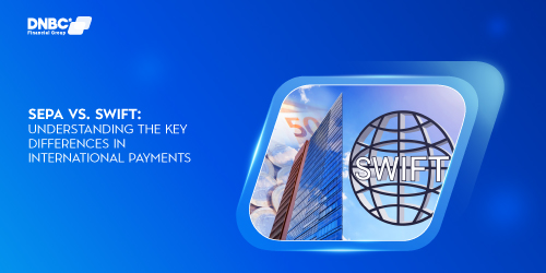 SEPA vs SWIFT: Which Payment System Suits You Best?