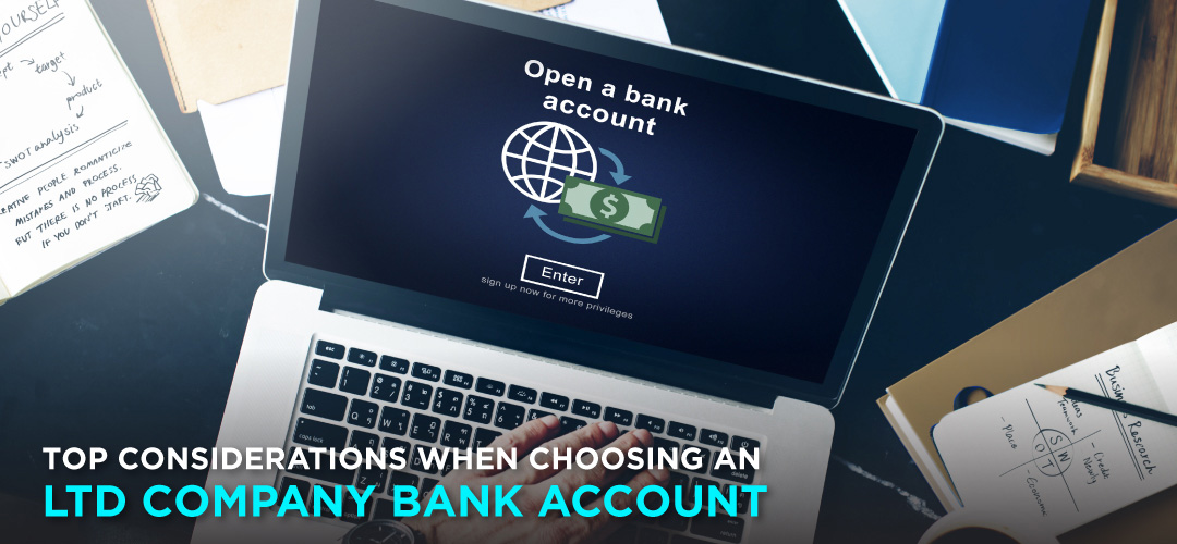 Choosing the Best Ltd Company Bank Account - Top Factors