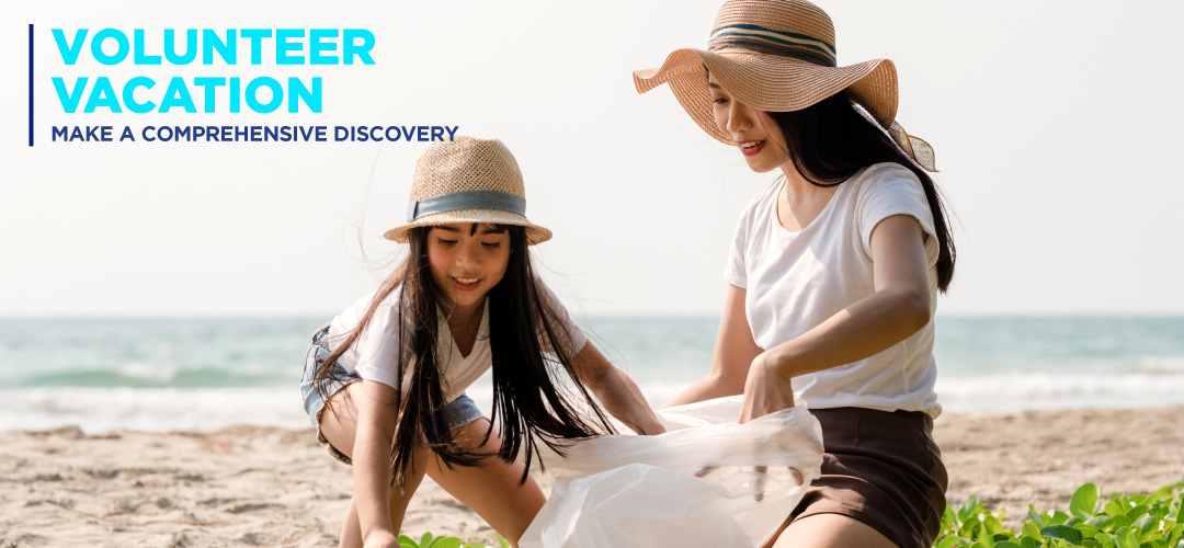 Volunteer Vacation - Make A Comprehensive Discovery