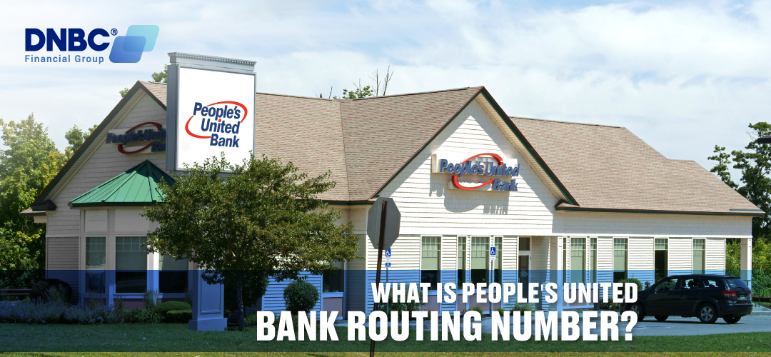 What Is the Routing Number for People's United Bank?