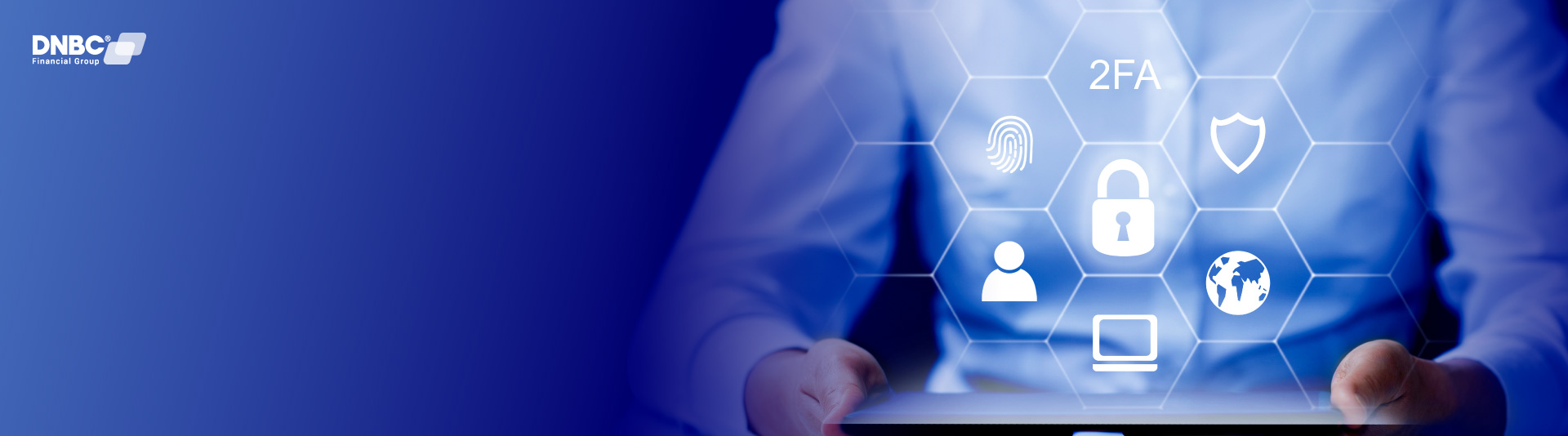 Digital Payment Authentication: DNBC’s Trusted Solution