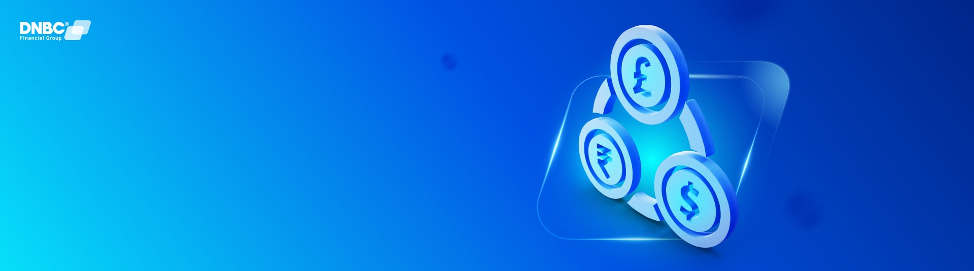 Save Money with Real-Time FX Rate Comparison - DNBC Financial Group®